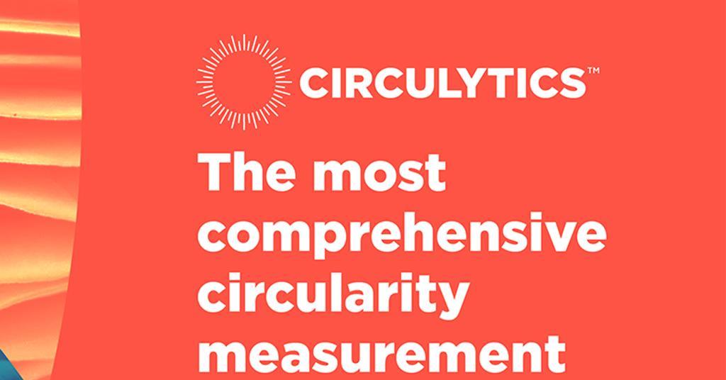 Ellen MacArthur Foundation launches circular economy measurement tool ...